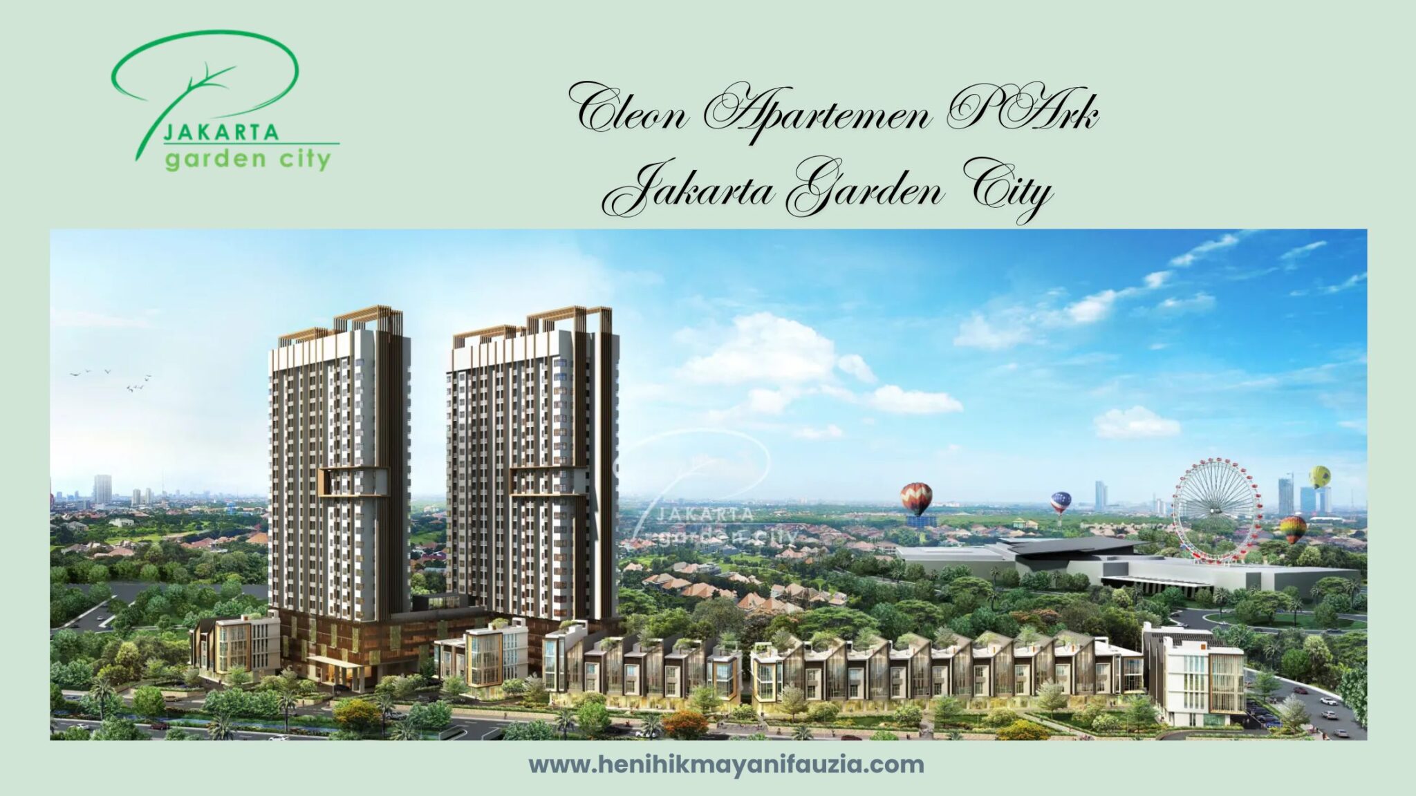 Jakarta Garden City Mengembangkan Konsep Integrated Eco Township Dan ...